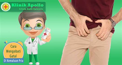 Cara Mengobati Gatal Di Kemaluan Pria Klinik Apollo Jakarta