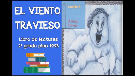 El Viento Travieso Libro De Lecturas 2 Grado Plan 1993 YouTube