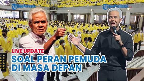 Ganjar Pranowo Kuliah Umum Di Universitas Katolik Parahyangan Bicara