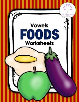 Vowels FOODS Worksheets By Souly Natural Creations TpT