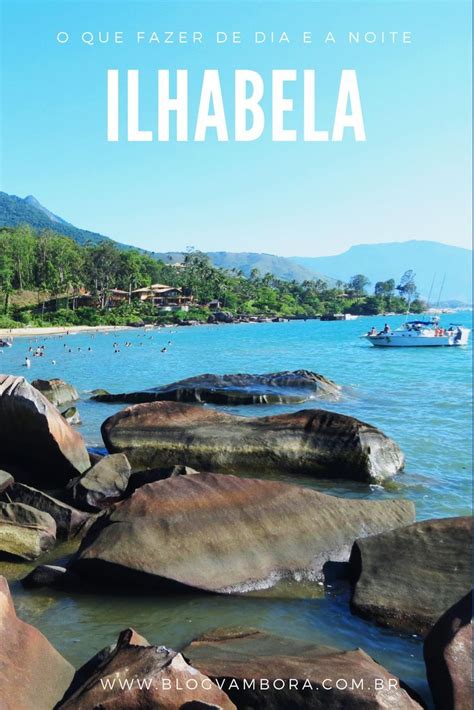 O Que Fazer Em Ilhabela Melhores Praias E Passeios Artofit