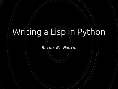 writing a lisp in python speaker deck