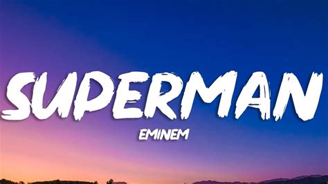 Eminem Superman Lyrics Youtube
