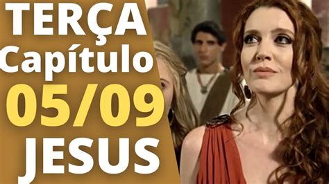JESUS capítulo de hoje terça 05 09 2023 resumo da novela JESUS