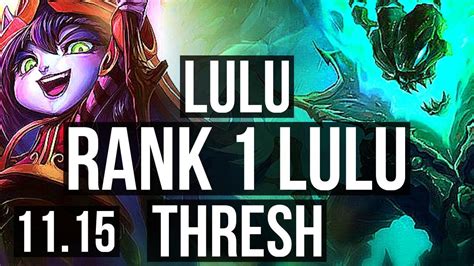 LULU Jinx Vs THRESH Varus SUPPORT DEFEAT Rank 1 Lulu 2 1 10