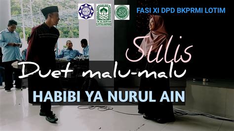 Duet Malu Malu Habibi Ya Nurul Ain Cover Sulis Di Acara Fasi Xi