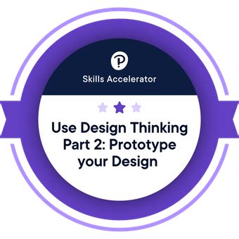 Use Design Thinking Part 2 Prototype Your Design Credly