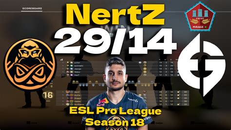 CSGO POV ENCE NertZ 29 14 Vs Evil Geniuses Mirage ESL Pro League