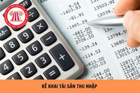 Hướng dẫn kê khai tài sản thu nhập bổ sung chi tiết nhất