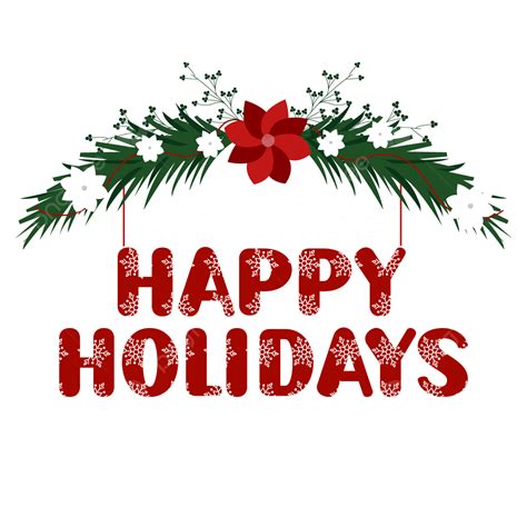 Happy Holidays Png Image With Transparent Background Png Arts The