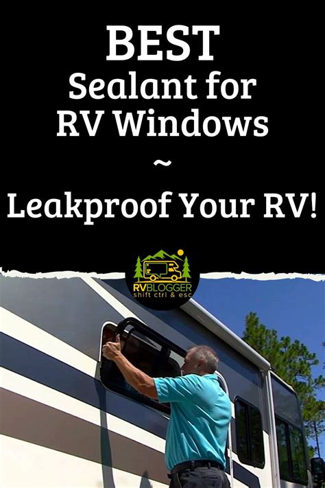 Best Sealant For RV Windows Leakproof Your RV RVBlogger