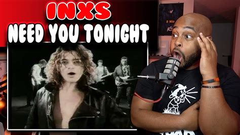 First Time Hearing INXS Need You Tonight Reaction YouTube