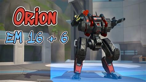 Orion Em Mech Arena Youtube