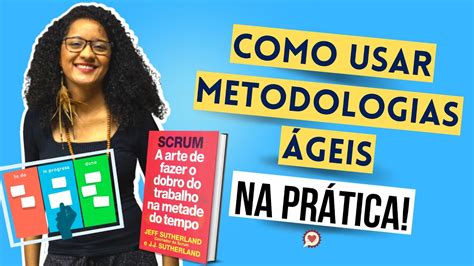 Metodologia Ágil Guia 2022 O que é Metodologia Ágil Como usar Kanban