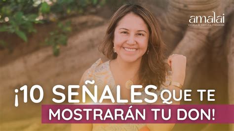 10 señales de que tienes un don por Amalai YouTube