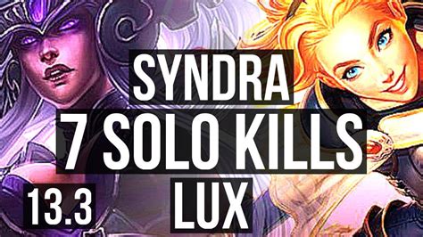 Syndra Vs Lux Mid Solo Kills Rank Syndra Legendary