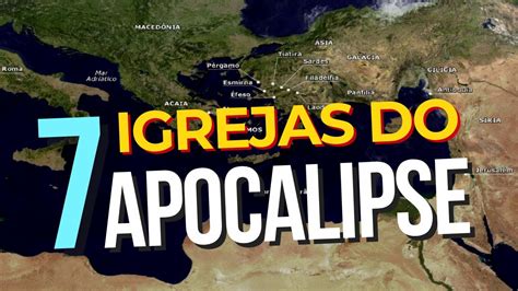 As sete igrejas do Apocalipse INTERPRETAÇÃO YouTube