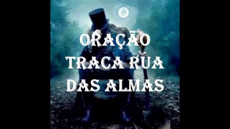 ORAÇÃO TRANCA RUA DAS ALMAS Tranca ruas das almas Oração Trancas