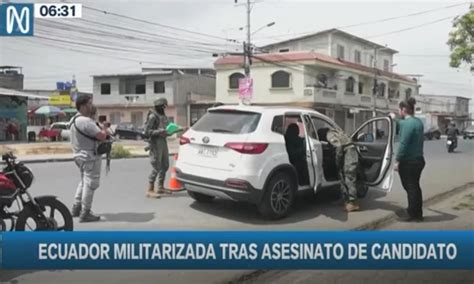 Ecuador Declaran estado de excepción tras asesinato de candidato