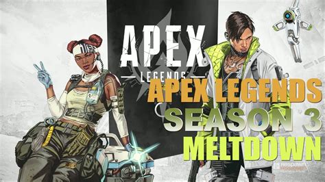 Apex Legends Season Meltdown Youtube