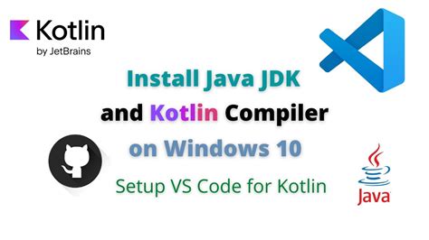 install java jdk and kotlin compiler on windows 10 setup vs code for kotlin programming