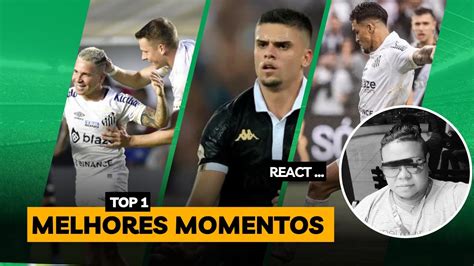 Santos X Vasco Melhores Momentos Podcastbrasilia Futebol Reaction
