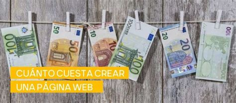 Cuánto cuesta crear una webConsejos para que no te timen