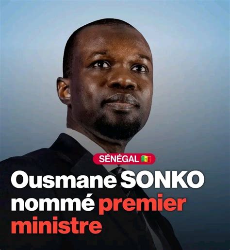 Sénégal Ousmane Sonko nommé Premier Ministre par Bassirou Diomaye