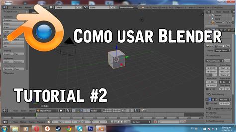Tutorial 2 Como usar blender En español YouTube