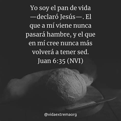 Sintético 99 Foto Yo Soy El Pan De Vida El Que Viene A Mi No Tendra Hambre Cena Hermosa
