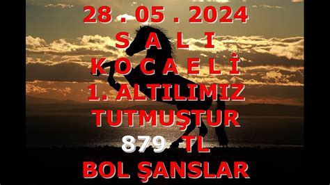 28 Mayıs 2024 Salı Kocaeli At Yarışı Tahminleri At Yarışı Yorumlar