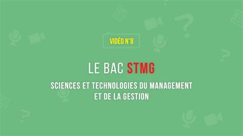 Extrait n8 8 BAC STMG À la découverte de la voie technologique