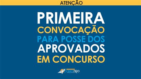 Prefeitura De Cabo Frio Faz Primeira Convoca O Para Posse Dos