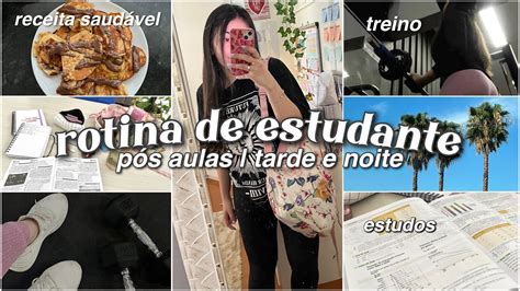 Rotina De Uma Estudante P S Aulas Treino Estudos Rotina Noturna