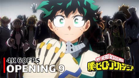 My Hero Academia Opening 9 4K 60FPS Creditless CC YouTube
