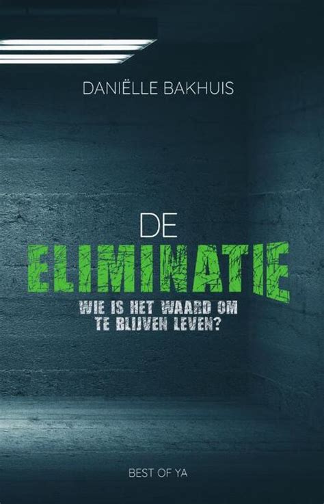 De Eliminatie Dani Lle Bakhuis Boek Bruna