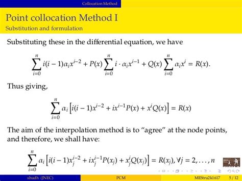 point collocation method used in the solving of differential equation…