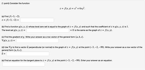 solved 1 point consider the function z f x y x3