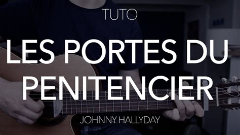TUTO GUITARE DÉBUTANT Les portes du pénitencier Johnny Hallyday