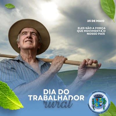 Dia do Trabalhador Rural Câmara Municipal