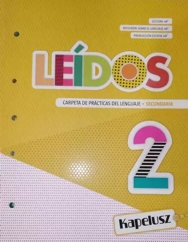 Leidos 2 Secundaria Practicas Del Lenguaje Kapelusz