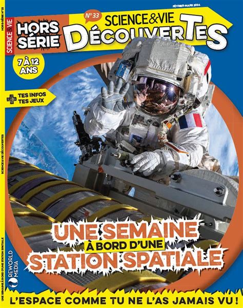 Science et Vie Découvertes HS N33 du 14 février 2024 à télécharger sur