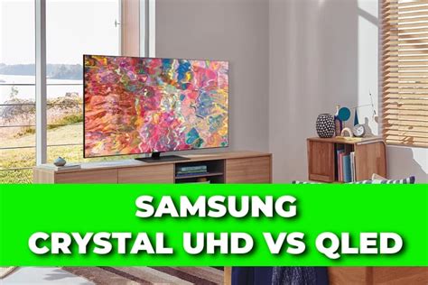 Crystal UHD vs QLED de Samsung Cuáles son las diferencias TV HiFi Pro
