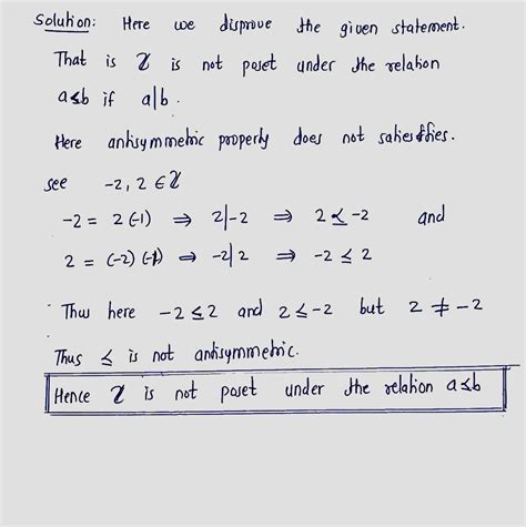 [solved] prove or disprove z is a poset under the relation a⪯b if a b course hero