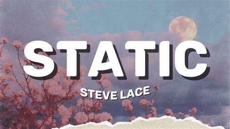 Steve Lacy Static Lyrics Youtube