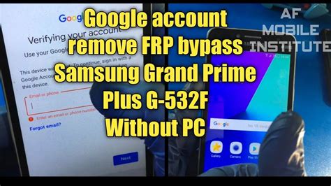 Samsung G F Frp Bypass Samsung Grand Prime Plus Google Account Remove