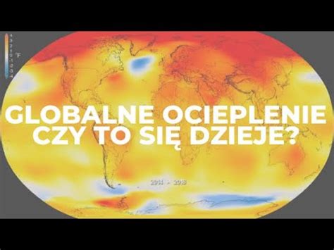 GLOBALNE OCIEPLENIE Odc 1 CO TO JEST YouTube