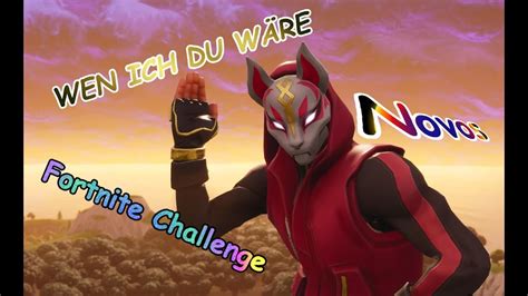 Wen ich du wäre mit DonnerZ Fortnite Battle Royale Novos YouTube