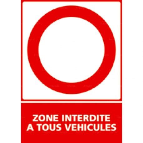 Panneau Vertical Zone Interdite Tous V Hicules Mepro