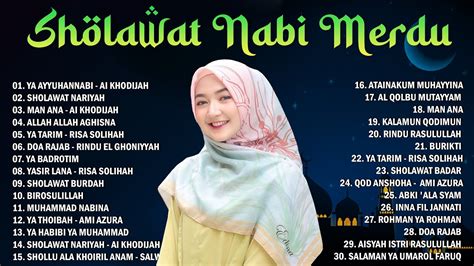 SHOLAWAT NABI MERDU TERBARU 2022 PENYEJUK HATI SHOLAWAT NABI MUHAMMAD